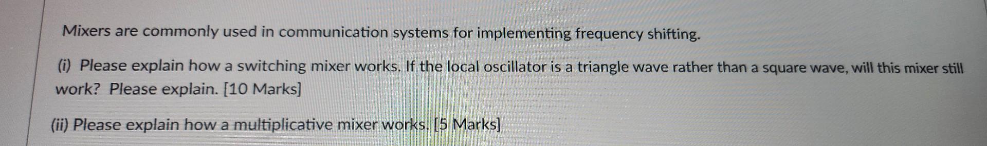 Solved Mixers are commonly used in communication systems for | Chegg.com