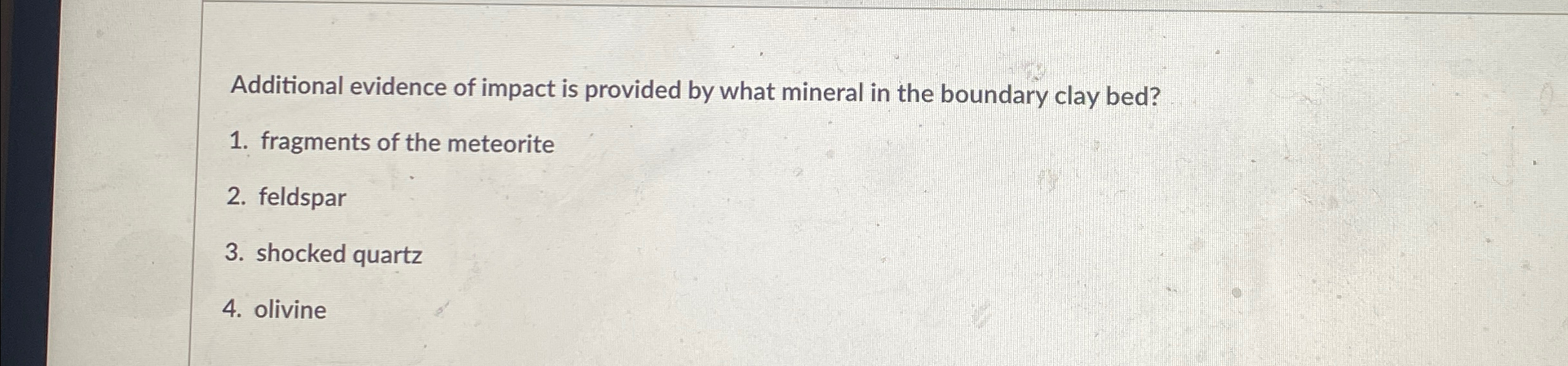 Solved Additional evidence of impact is provided by what | Chegg.com