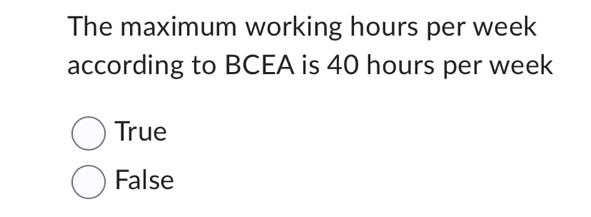 Solved The maximum working hours per week according to BCEA | Chegg.com