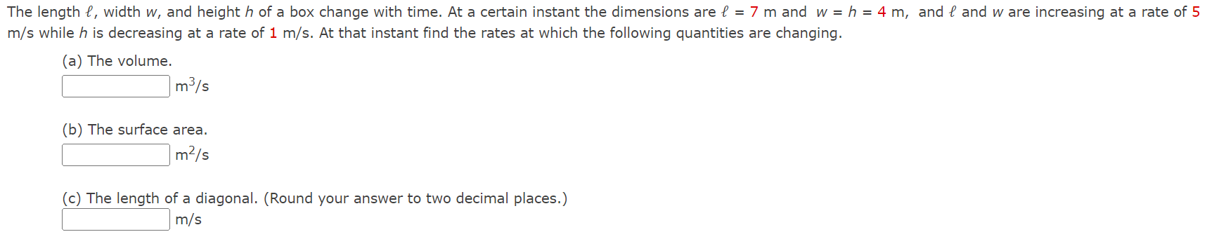 Solved The length ℓ, ﻿width w, ﻿and height h of a box change | Chegg.com