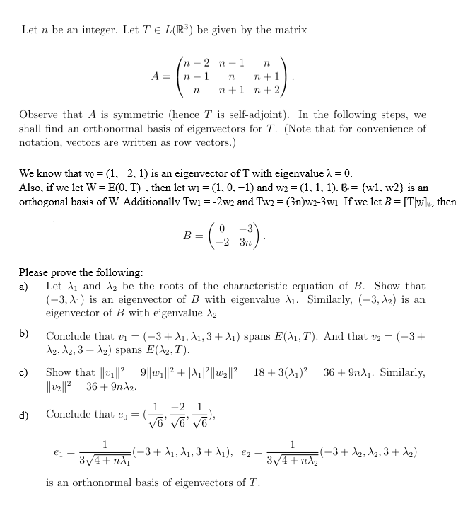 Solved Let n ﻿be an integer. Let TinL(R3) ﻿be given by the | Chegg.com