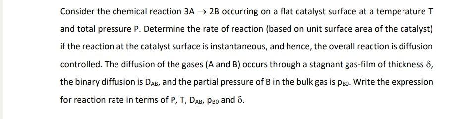 Solved Consider the chemical reaction 3 A→2 B occurring on a | Chegg.com