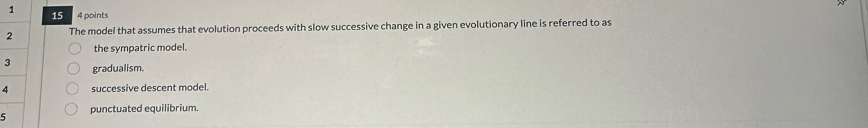 Solved 154 ﻿points2The model that assumes that evolution | Chegg.com