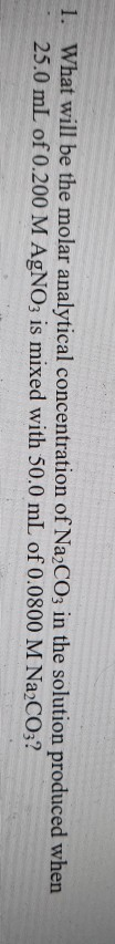 Solved 1. What will be the molar analytical concentration of | Chegg.com