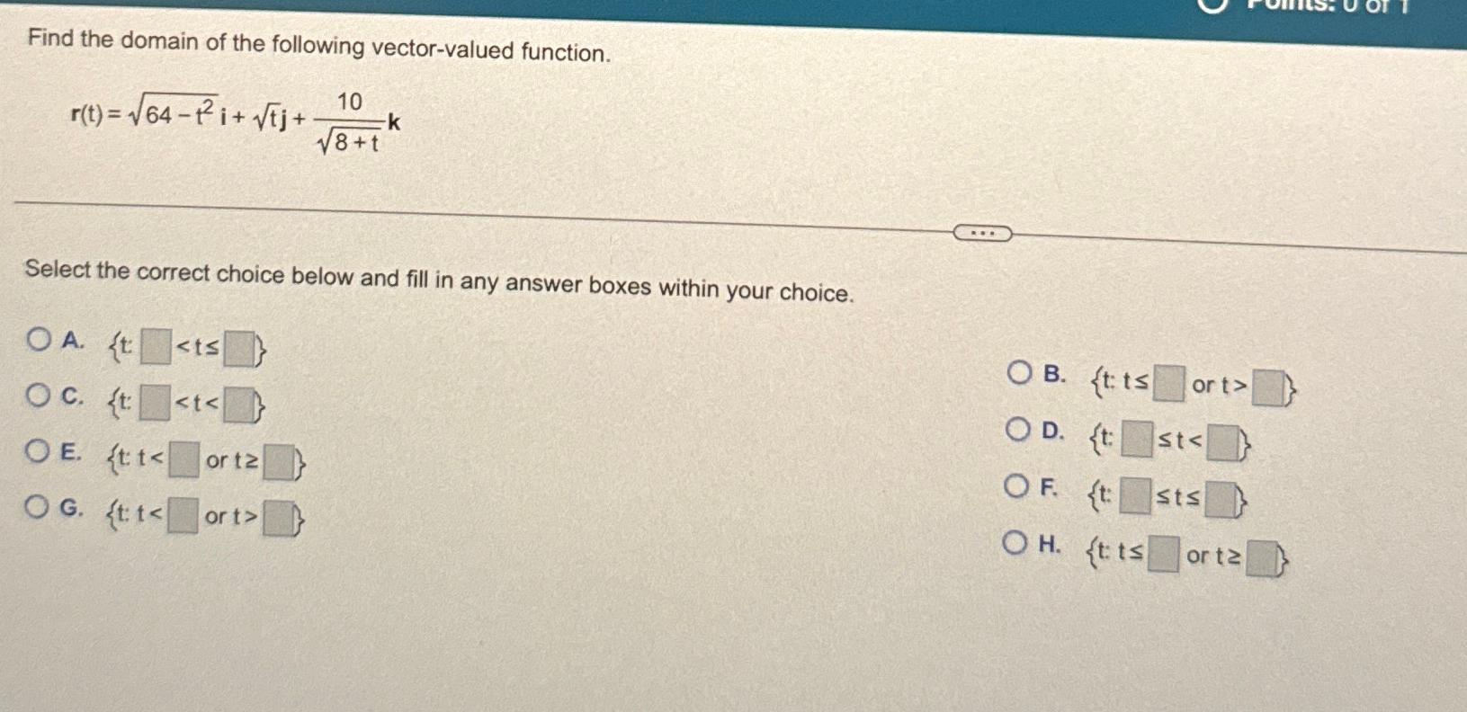 Solved Find the domain of the following vector-valued | Chegg.com