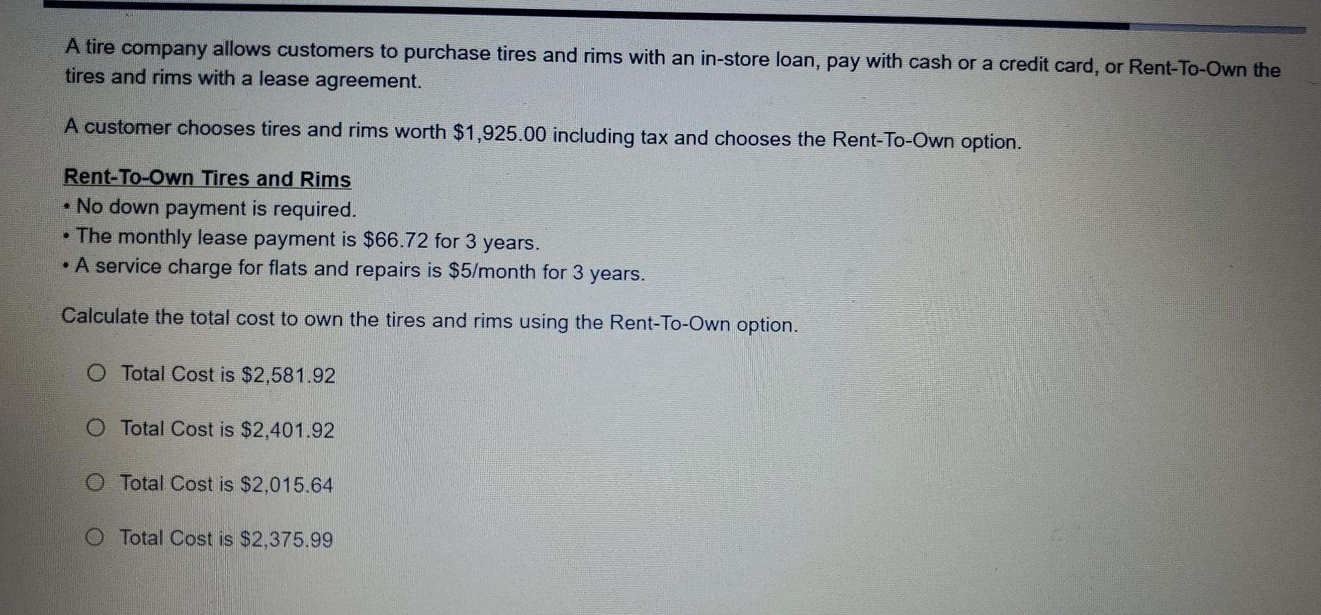 Solved A tire company allows customers to purchase tires and | Chegg.com