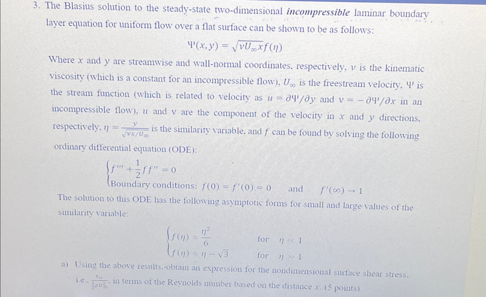Solved The Blasius solution to the steady-state | Chegg.com