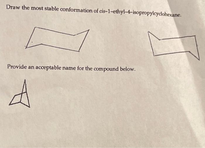 Solved Draw the most stable conformation of | Chegg.com
