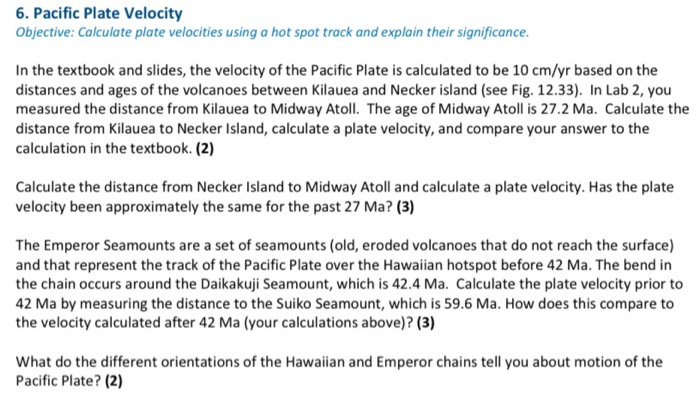 6. Pacific Plate Velocity Objective: Calculate plate | Chegg.com