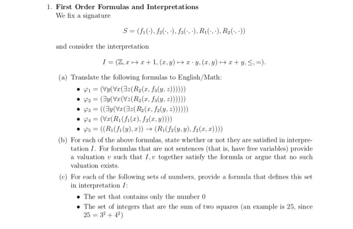 Solved 1. First Order Formulas and Interpretations We fix a | Chegg.com