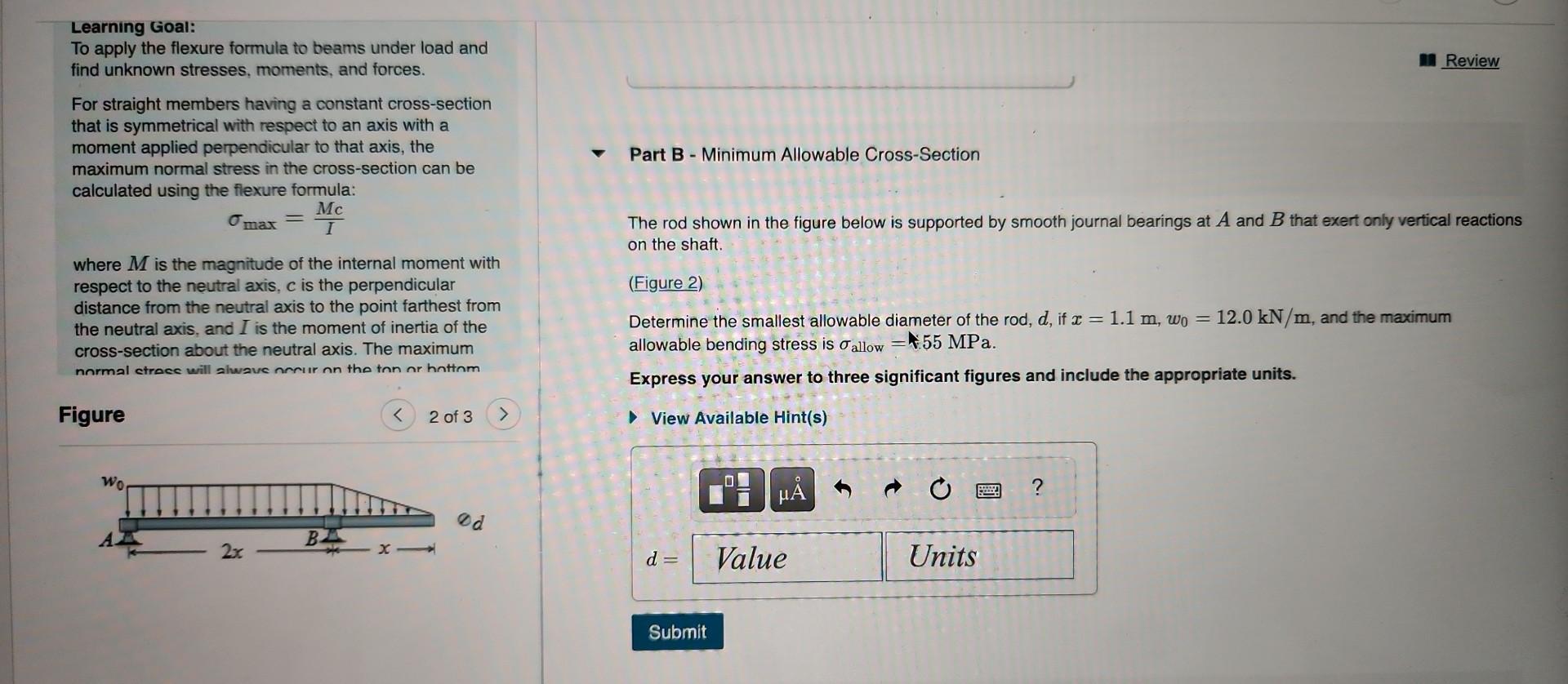 Solved Learning Goal: To apply the flexure formula to beams | Chegg.com