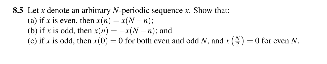 Solved 8.5 ﻿Let x ﻿denote an arbitrary N-periodic sequence | Chegg.com