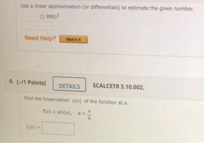 Solved Use a linear approximation (or differentials) to | Chegg.com