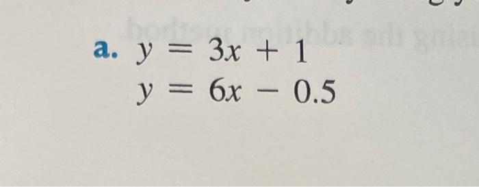 Solved 1. Solve the following systems algebraically using | Chegg.com