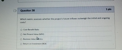 Solved Question 38Which metric assesses whether the | Chegg.com