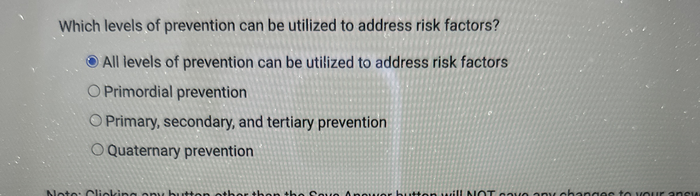 Solved Which levels of prevention can be utilized to address | Chegg.com
