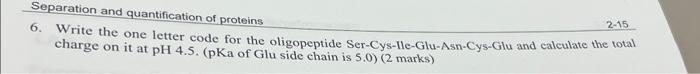 Solved Separation and quantification of proteins 6. Write | Chegg.com