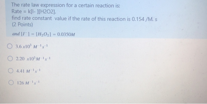 Solved The rate law expression for a certain reaction is: | Chegg.com