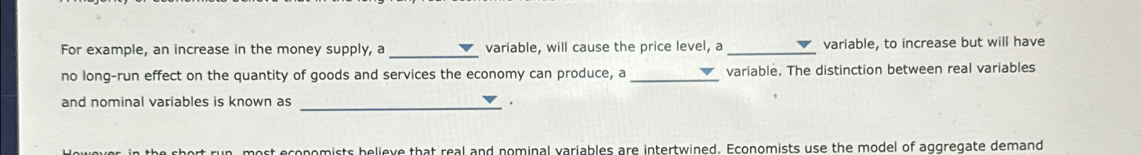 Solved For example, an increase in the money supply, a | Chegg.com