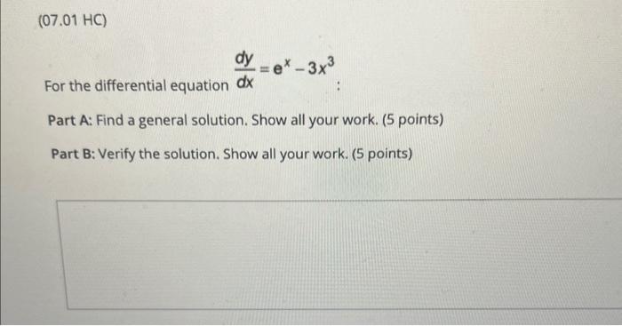 Solved For the differential equation dxdy=ex−3x3 : Part A: | Chegg.com