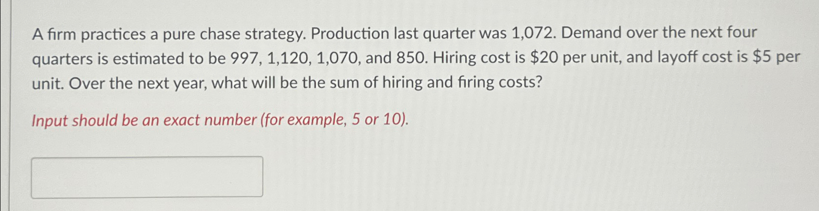Solved A firm practices a pure chase strategy. Production | Chegg.com