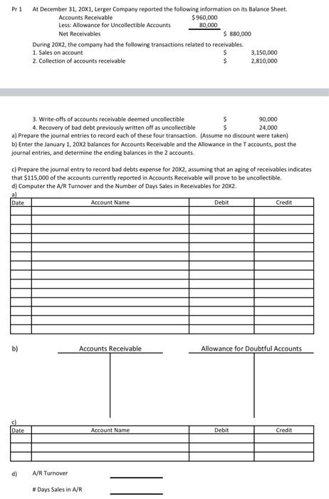 Solved 3. Write-offs of accounts receivable deemed | Chegg.com