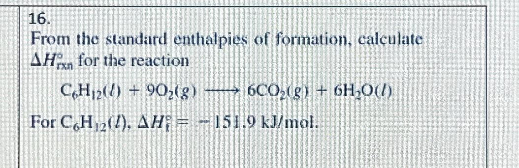 Solved From the standard enthalpies of formation, calculate | Chegg.com
