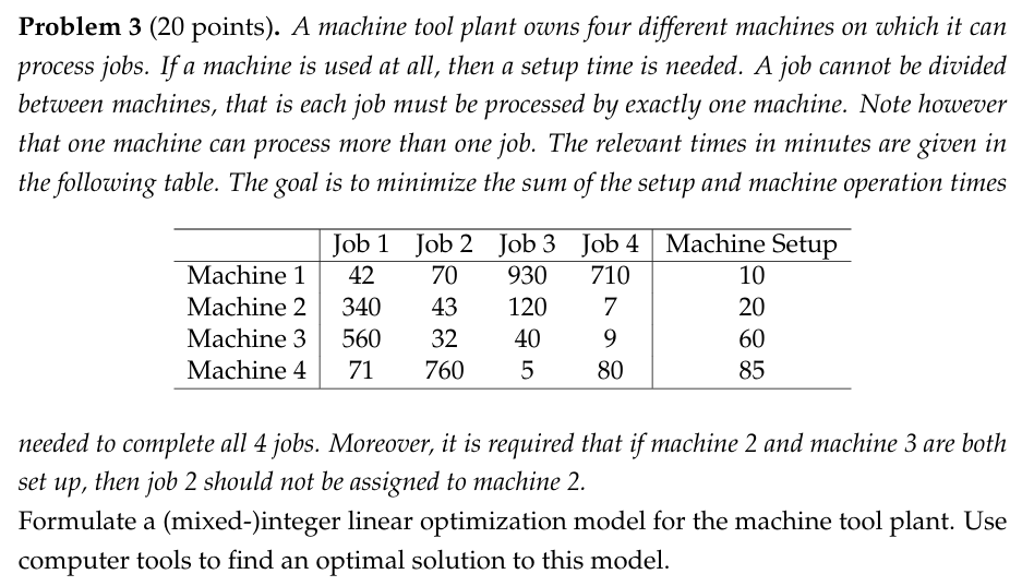 Solved by an EXPERT Problem 3 (20 ﻿points). ﻿A machine tool plant owns | Chegg.com
