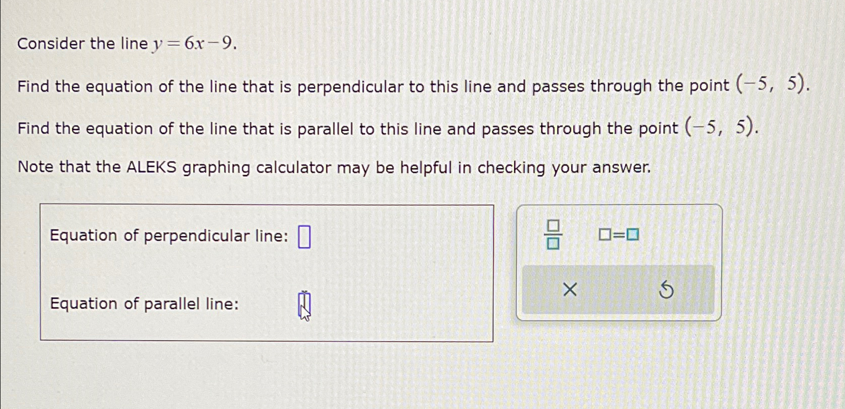 Solved Consider the line y=6x-9.Find the equation of the | Chegg.com