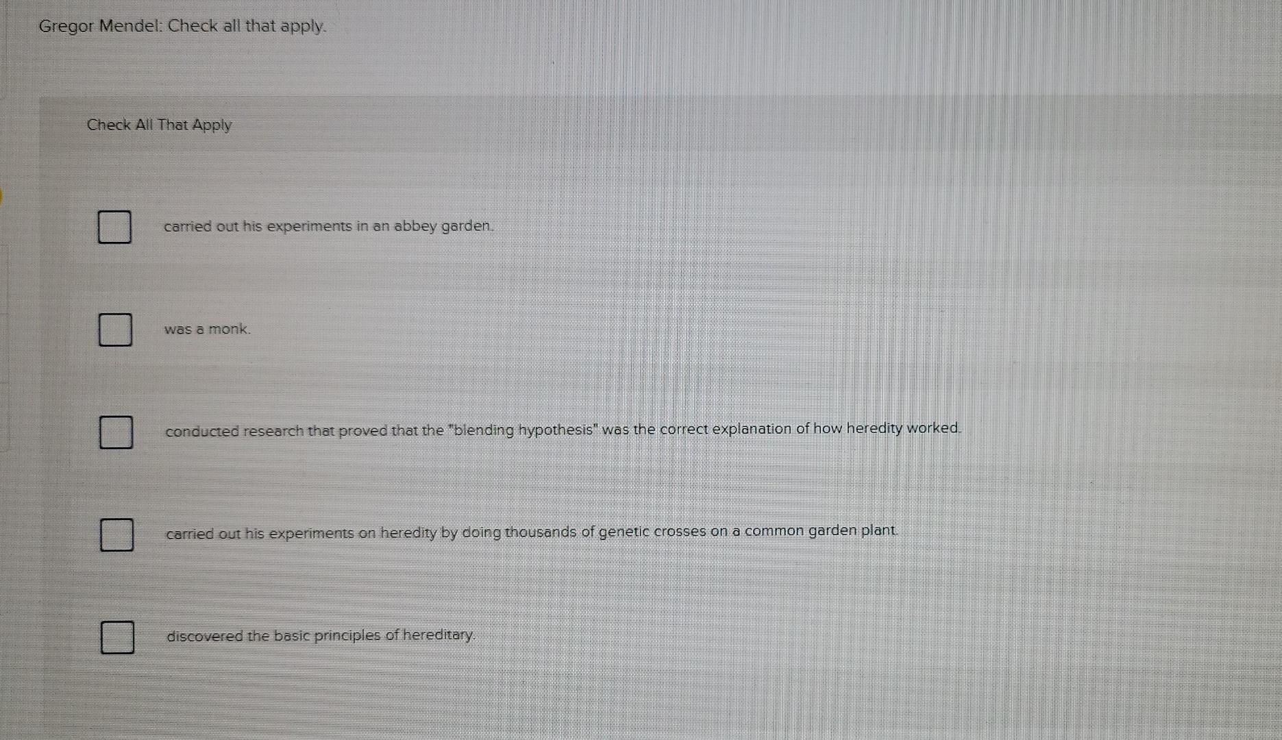 Solved Gregor Mendel: Check all that apply. Check All That | Chegg.com