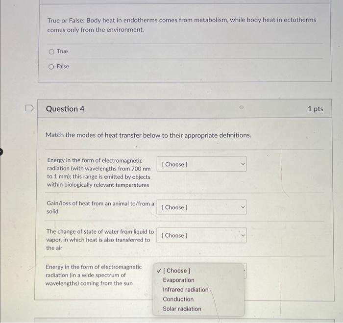 True or False: Body heat in endotherms comes from | Chegg.com