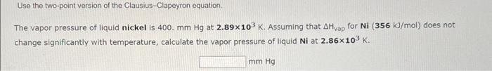 Solved Determine enthalpy of vaporization graphically using | Chegg.com