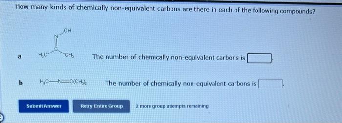 Solved How many kinds of chemically non-equivalent carbons | Chegg.com