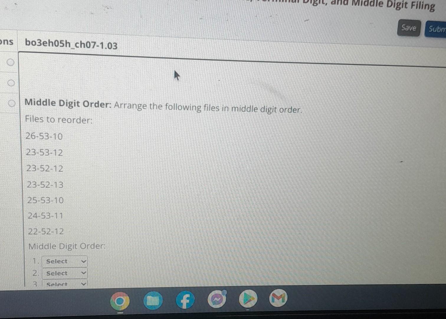 Solved Middle Digit Order: Arrange the following files in | Chegg.com
