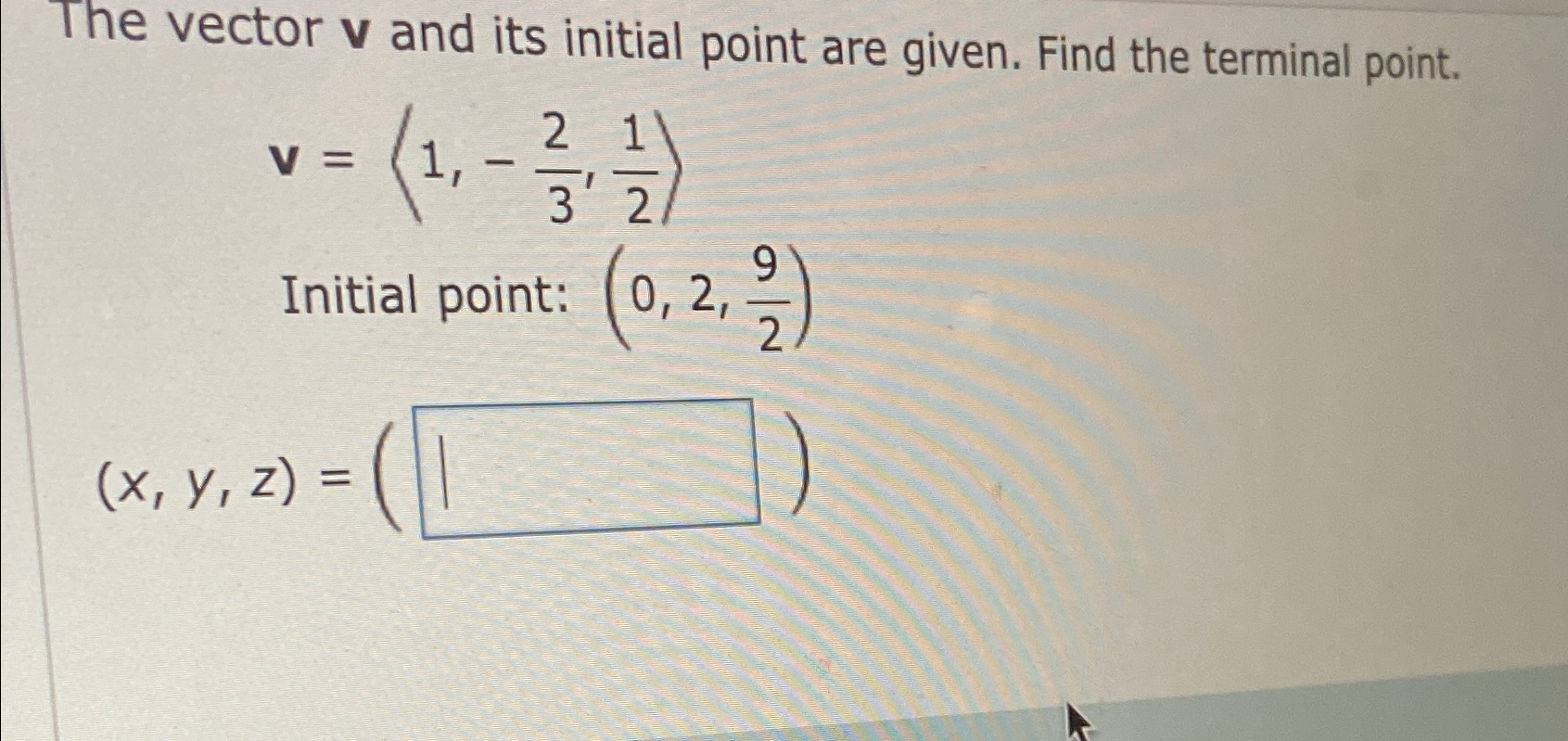 Solved The vector v ﻿and its initial point are given. Find | Chegg.com