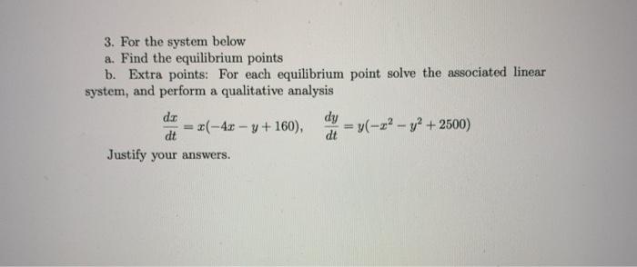 Solved 3. For the system below a. Find the equilibrium | Chegg.com