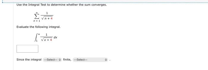 Solved Use the Integral Test to determine whether the sum | Chegg.com