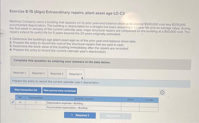 Solved Exercise 8-15 (Algo) Extraordinary repairs; plant | Chegg.com