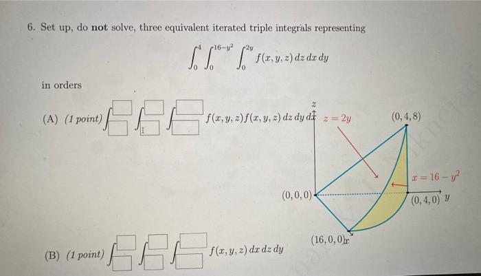 Solved 6. Set up, do not solve, three equivalent iterated | Chegg.com