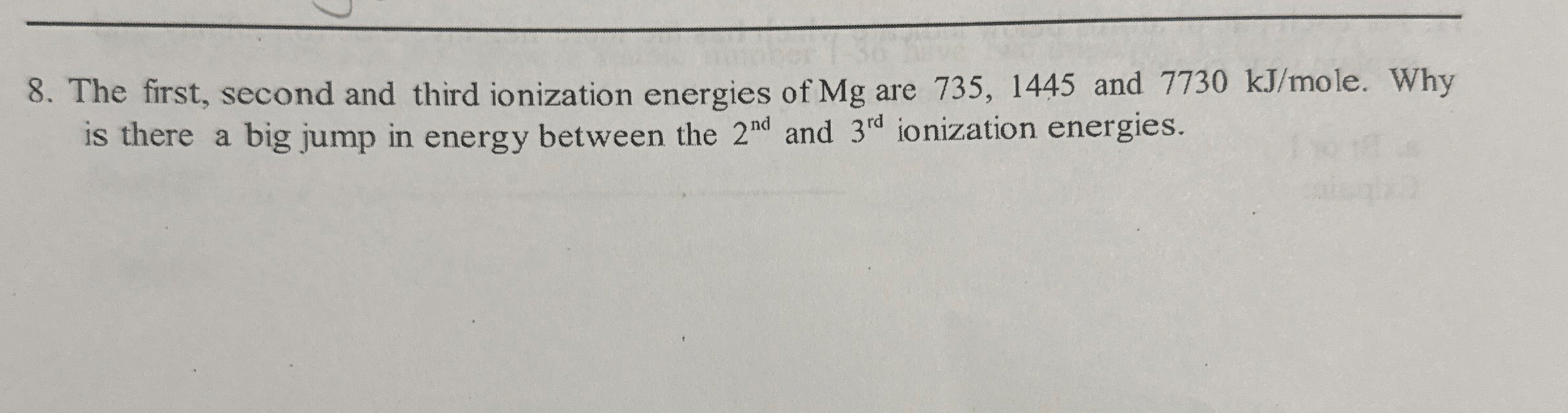 Solved The first, second and third ionization energies of Mg | Chegg.com