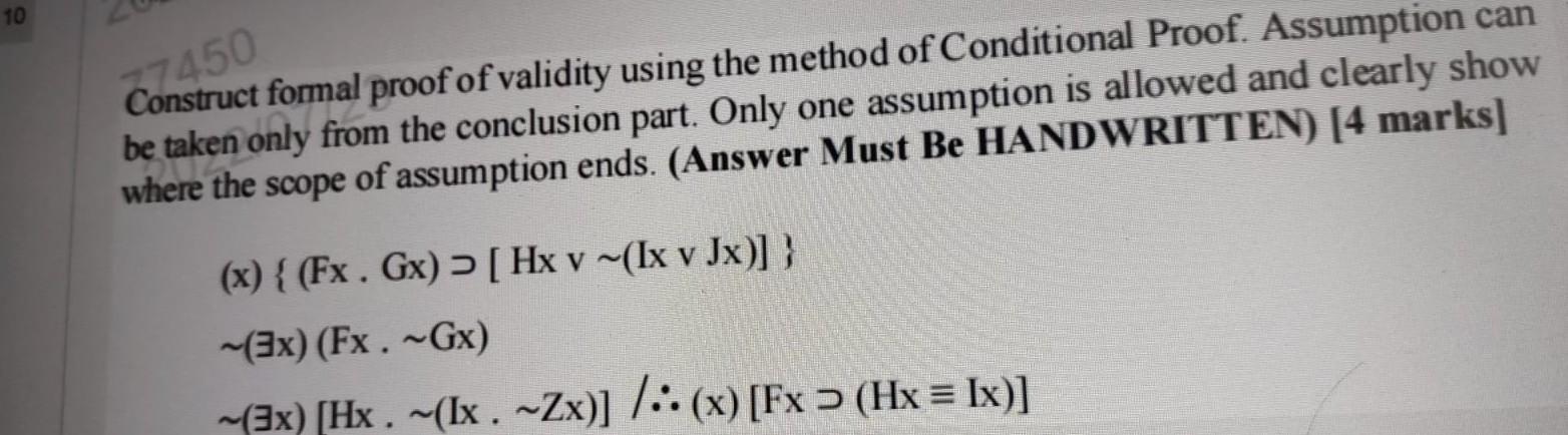 Solved Construct formal proof of validity using the method | Chegg.com