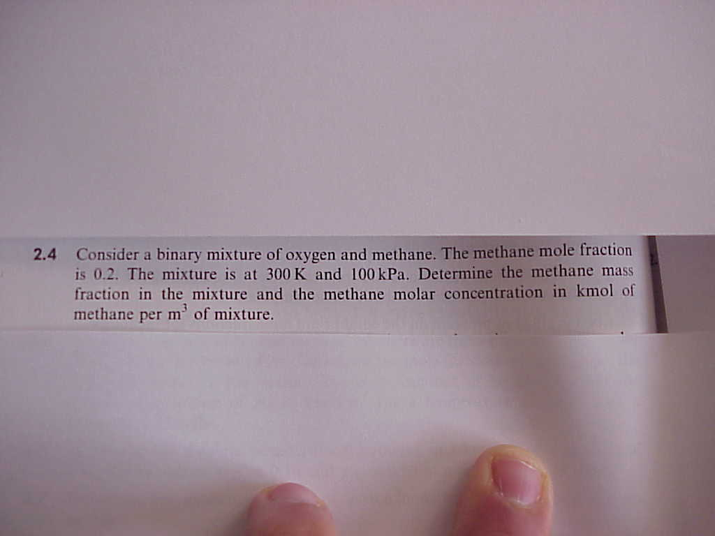 Solved Consider a binary mixture of oxygen and methane. The | Chegg.com