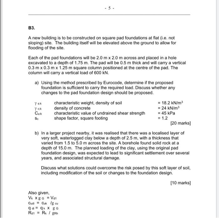 Solved B3. A new building is to be constructed on square pad | Chegg.com