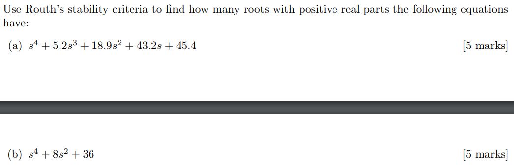 Solved Use Routh's stability criteria to find how many roots | Chegg.com