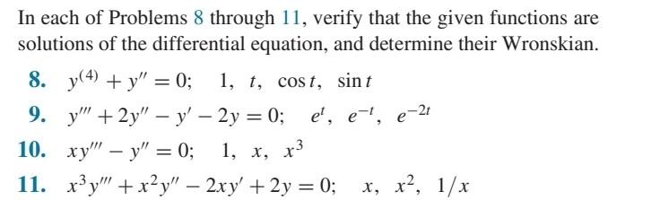 Solved In each of Problems 8 through 11 , verify that the | Chegg.com