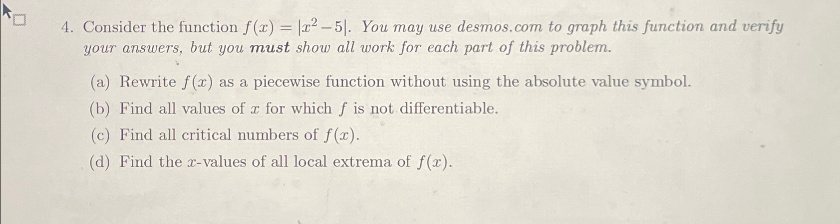 Solved Consider the function f(x)=|x2-5|. ﻿You may use | Chegg.com