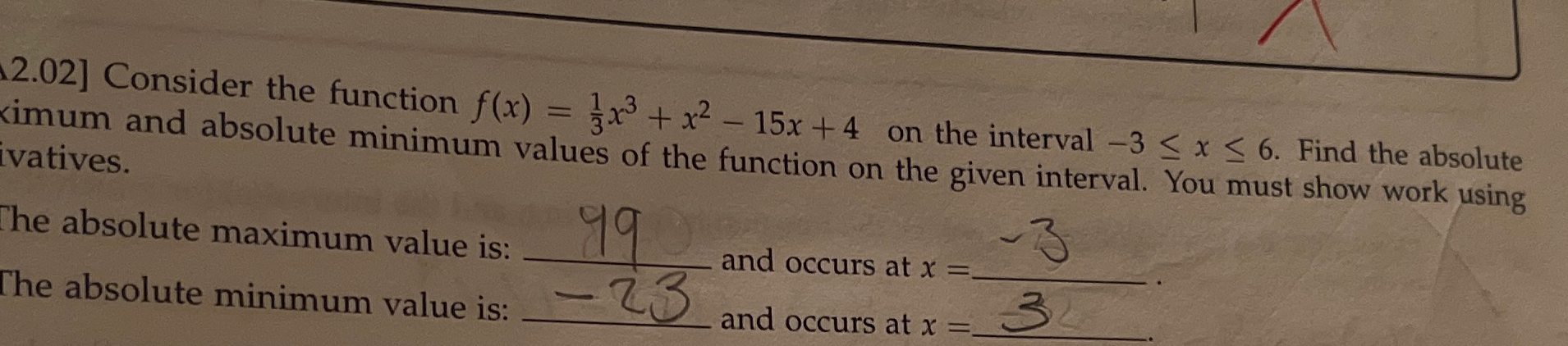 Solved 2.02] ﻿Consider the function f(x)=13x3+x2-15x+4 ﻿on | Chegg.com