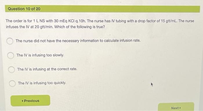 Solved Question 10 of 20 The order is for 1L NS with 30 mEq | Chegg.com
