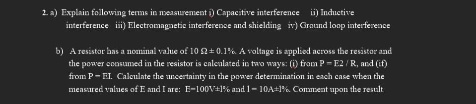 Solved 2. a) Explain following terms in measurement i) | Chegg.com