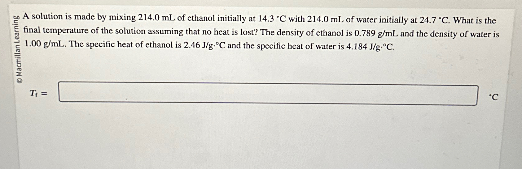 Solved A solution is made by mixing 214.0mL ﻿of ethanol | Chegg.com